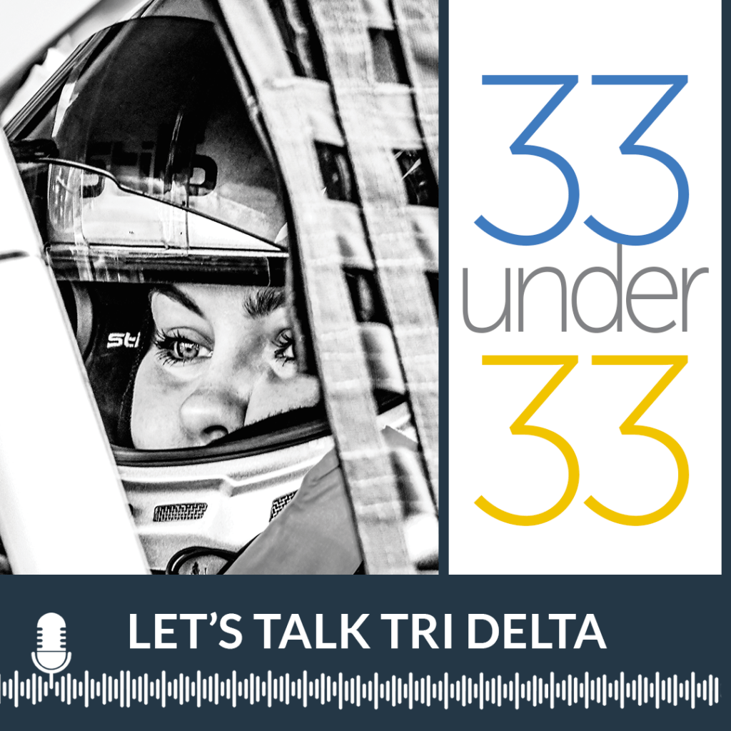 33 Under 33: Mandy Chick, Racing to Success - Tri Delta